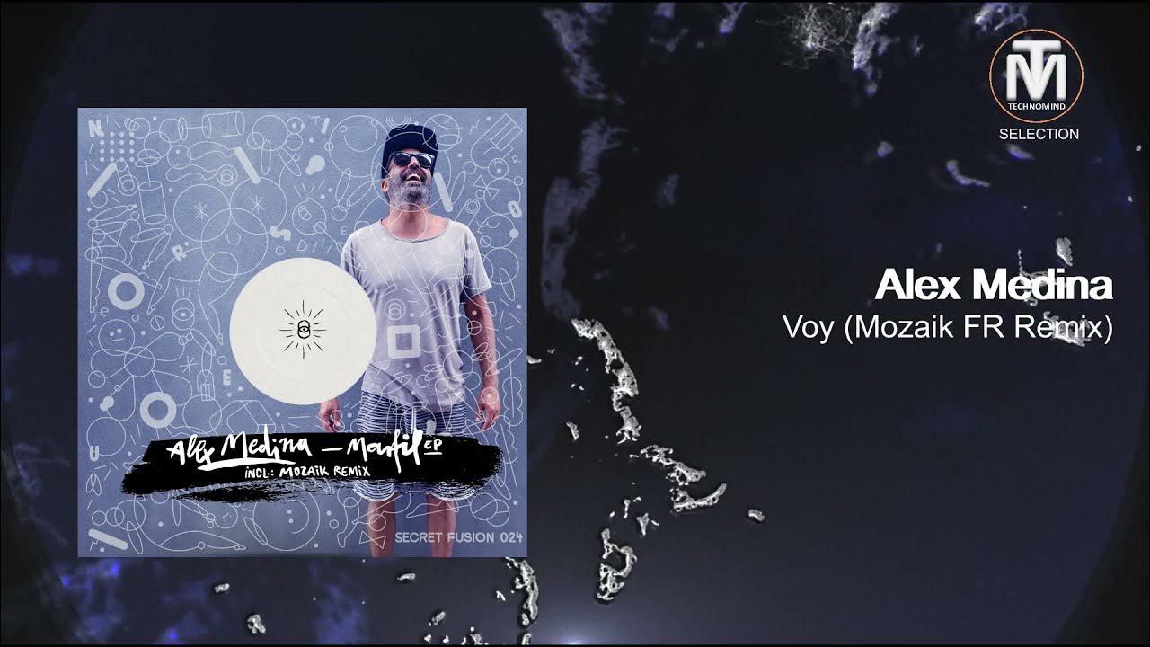 Alex Medina - Voy (Mozaik FR Remix) [Secret Fusion] - YouTube Music
