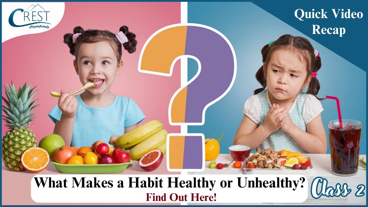 Learn Healthy and Unhealthy Habits | Class 2 Science Olympiad ...