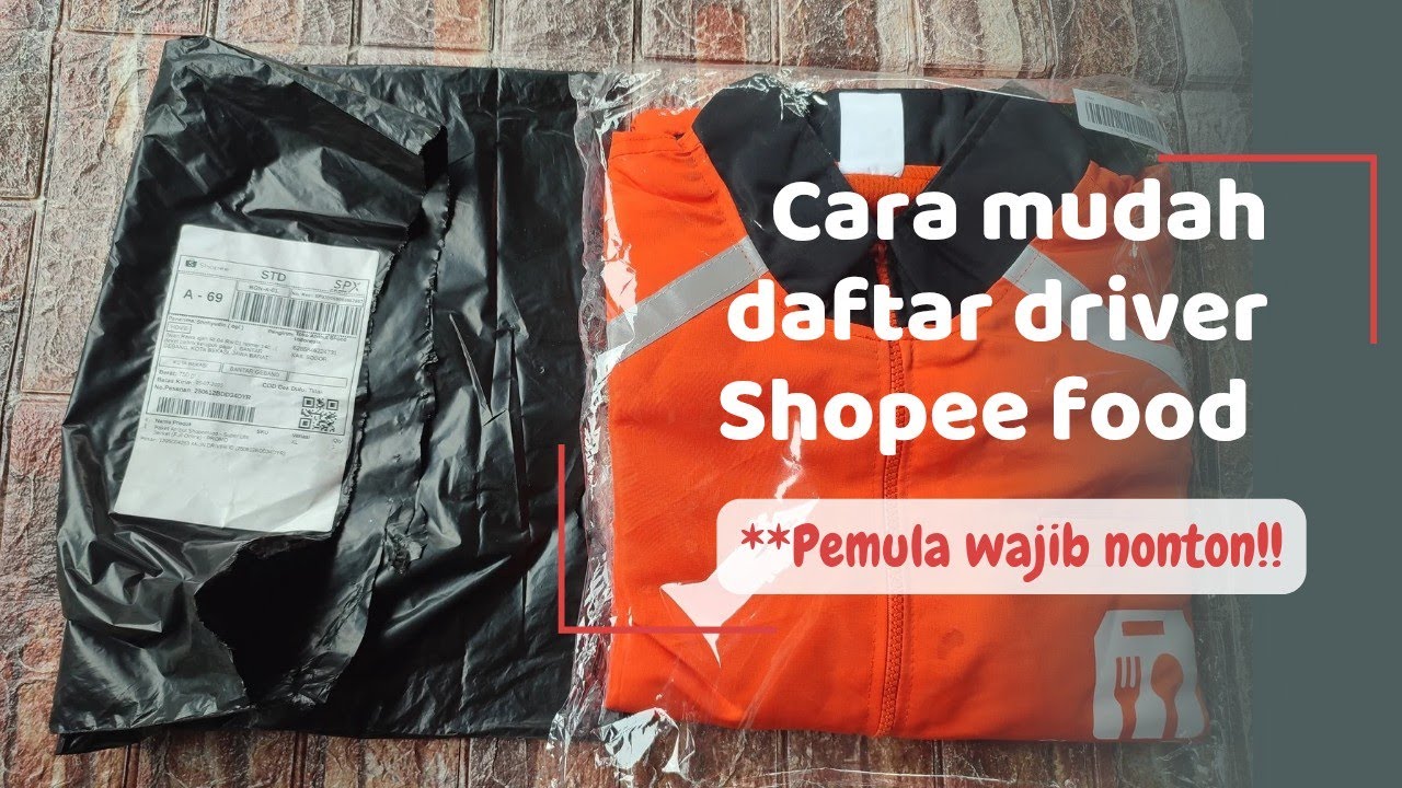 Cara Daftar Jadi Mitra Pengemudi Shopee Melalui Aplikasi ShopeeFood ...