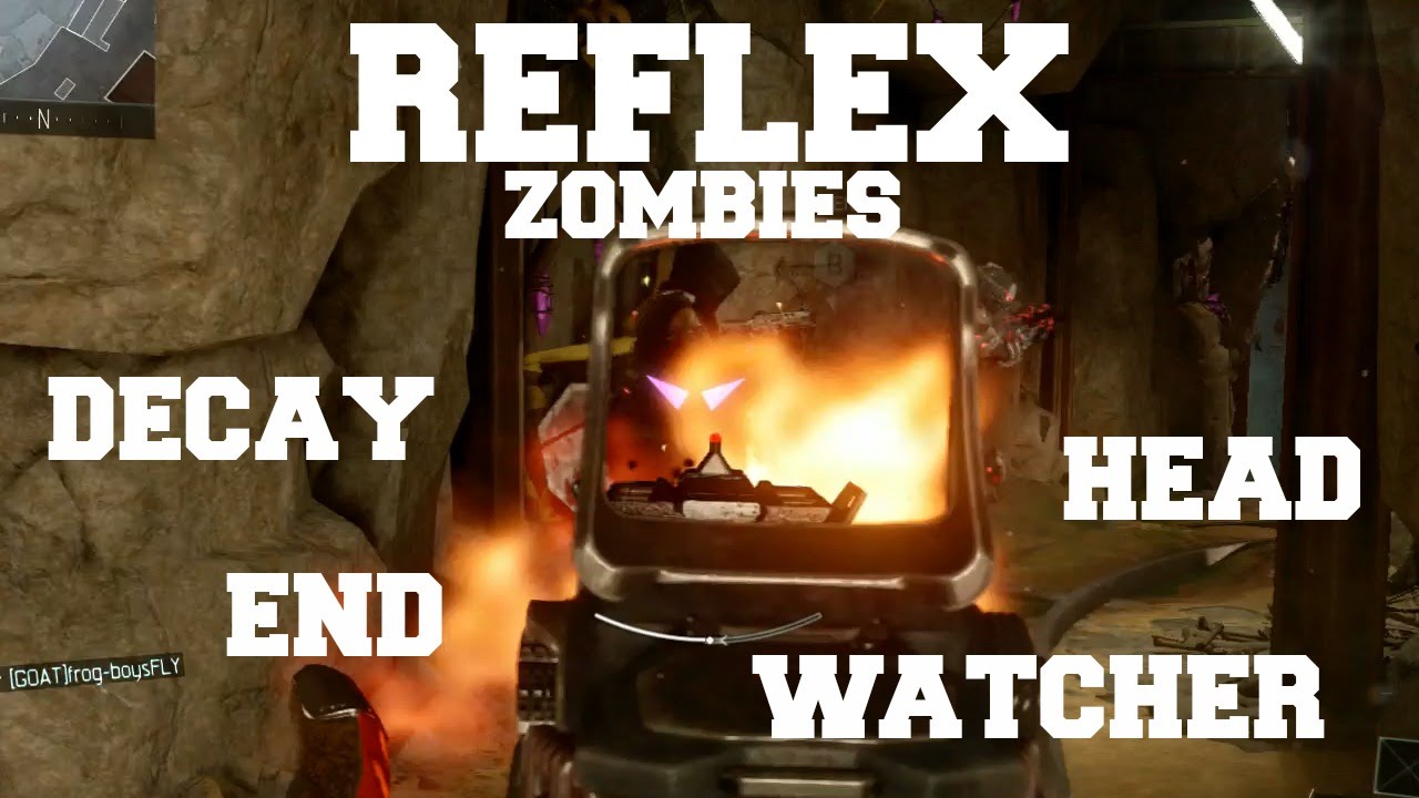 Watcher, Head, Decay, End First Look Reticles [Zombies Reflex] (CoD:BO3 ...