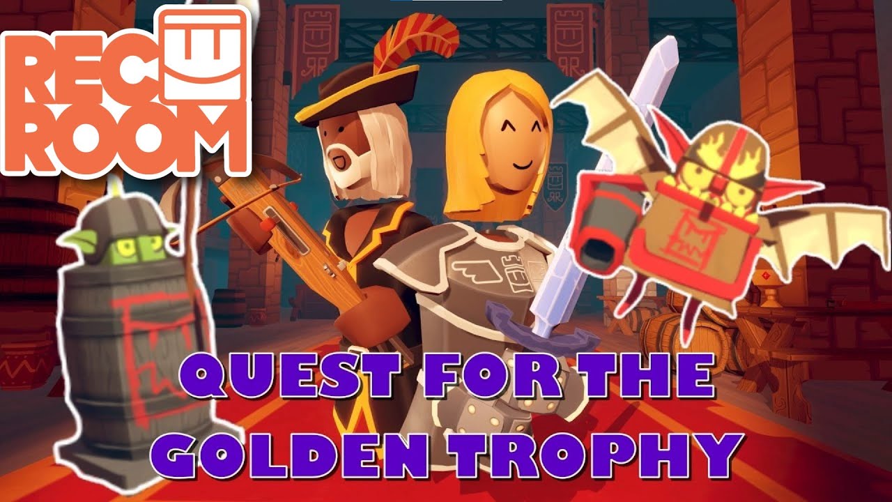 The Quest for The Golden Trophy #1 - Rec Room - YouTube