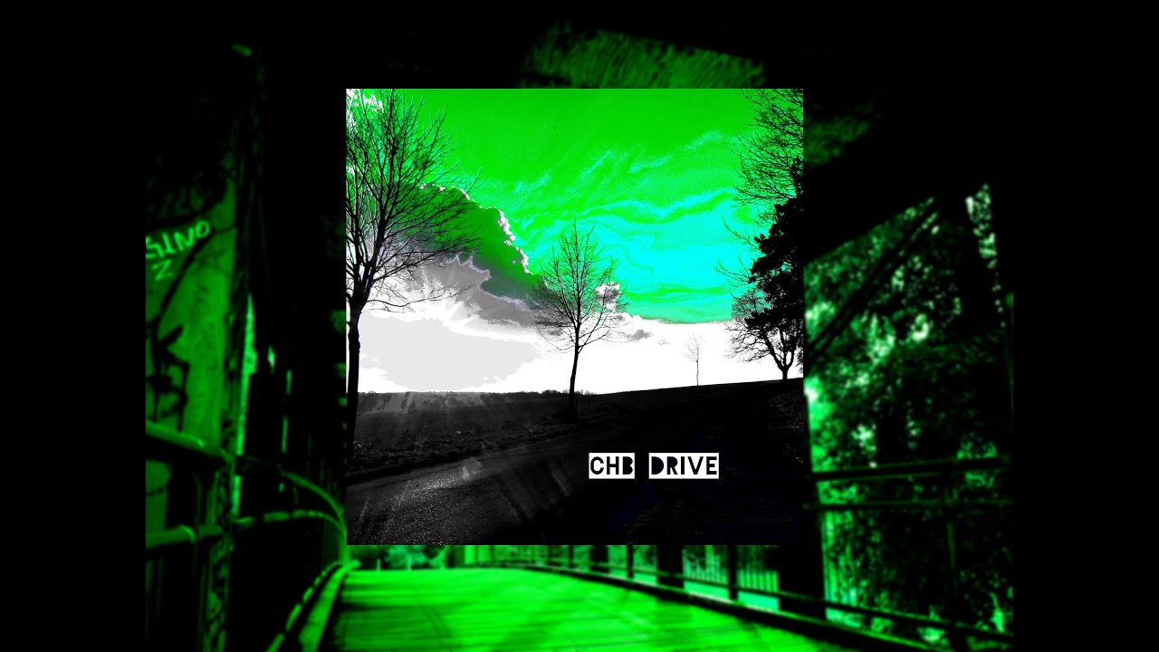 ChB - Drive - YouTube