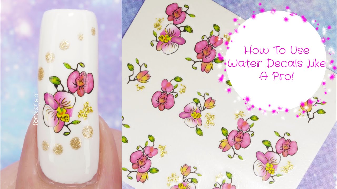 How To Use Water Decals Like A Pro! 💅 - femketjeNL - YouTube