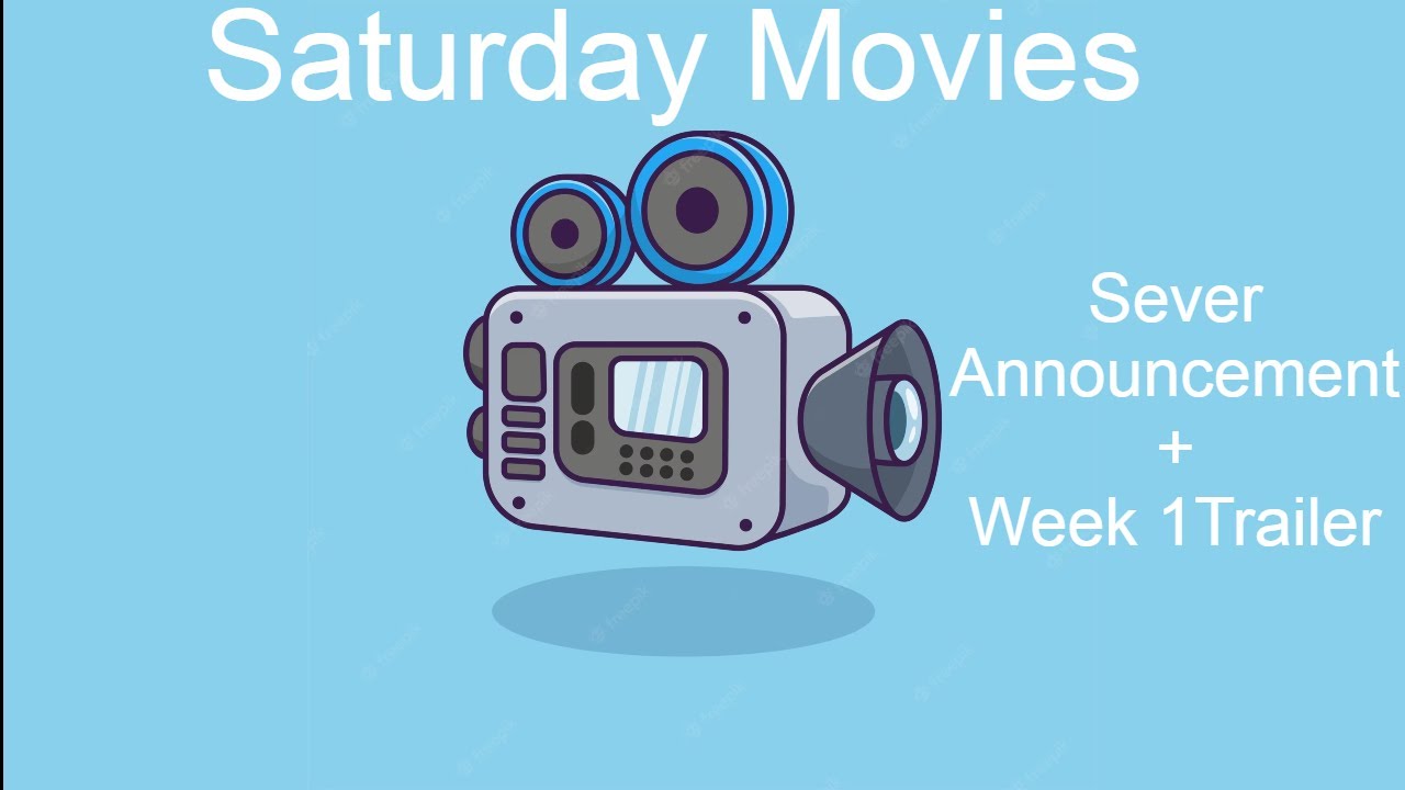Saturday Movies Announcement - YouTube