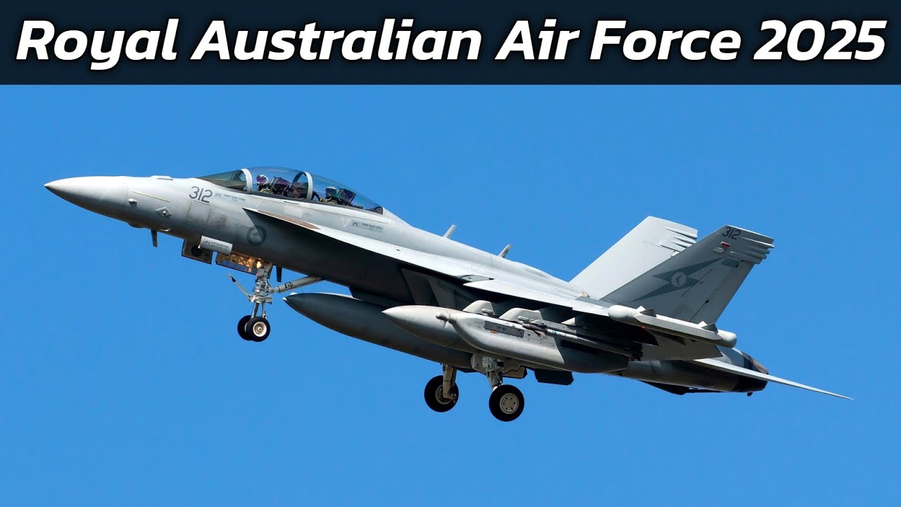 Royal Australian Air Force (RAAF) 2025 | Aircraft Fleet - YouTube
