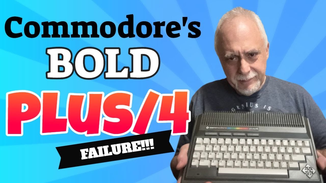 Commodore's Bold Failure - The Plus/4 - YouTube