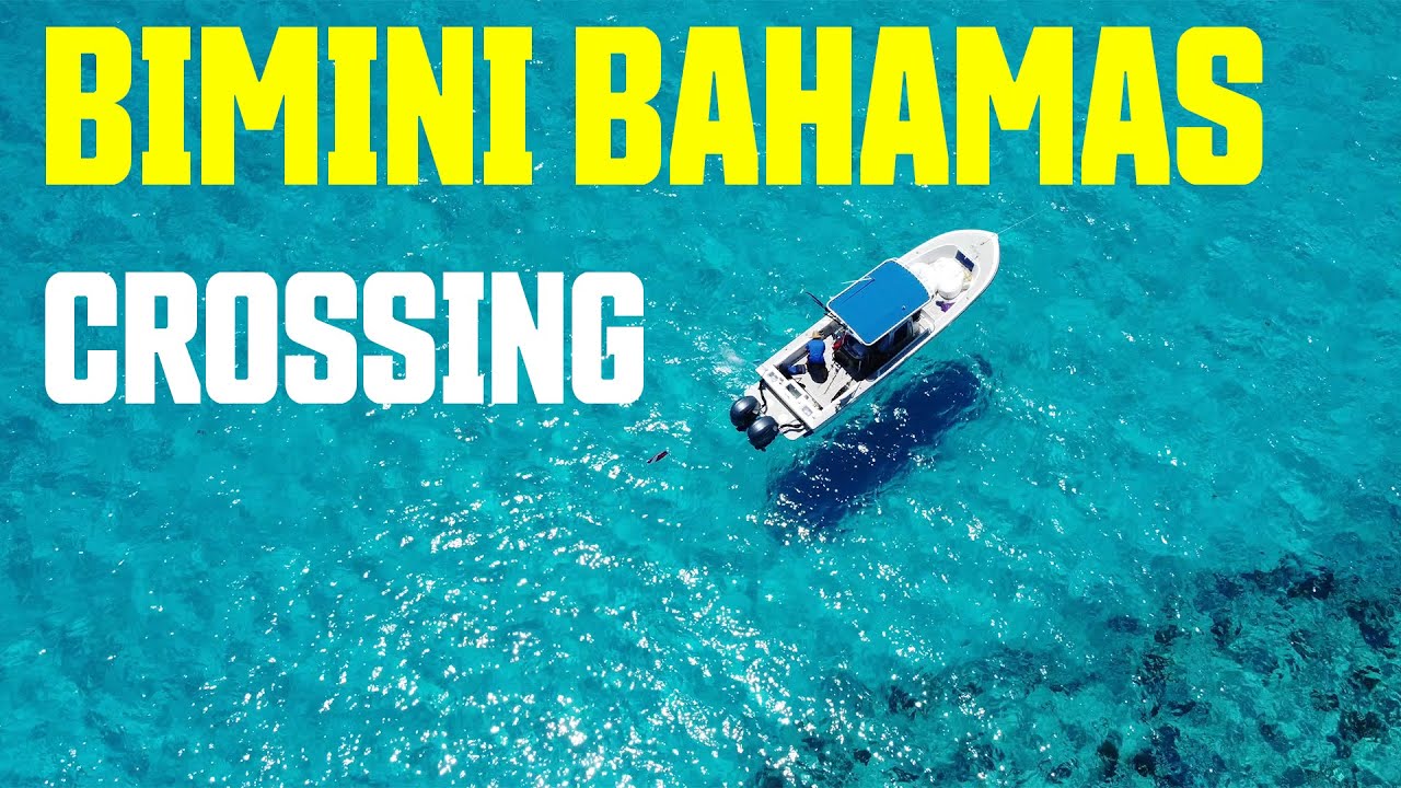 The Complete Bimini Bahama Crossing Experience #bamahas #bimini #bahama ...