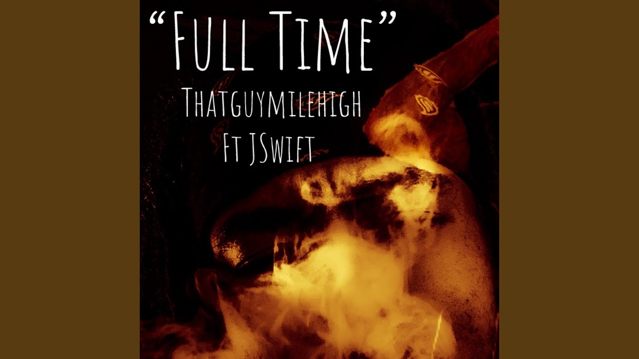 Full Time - YouTube