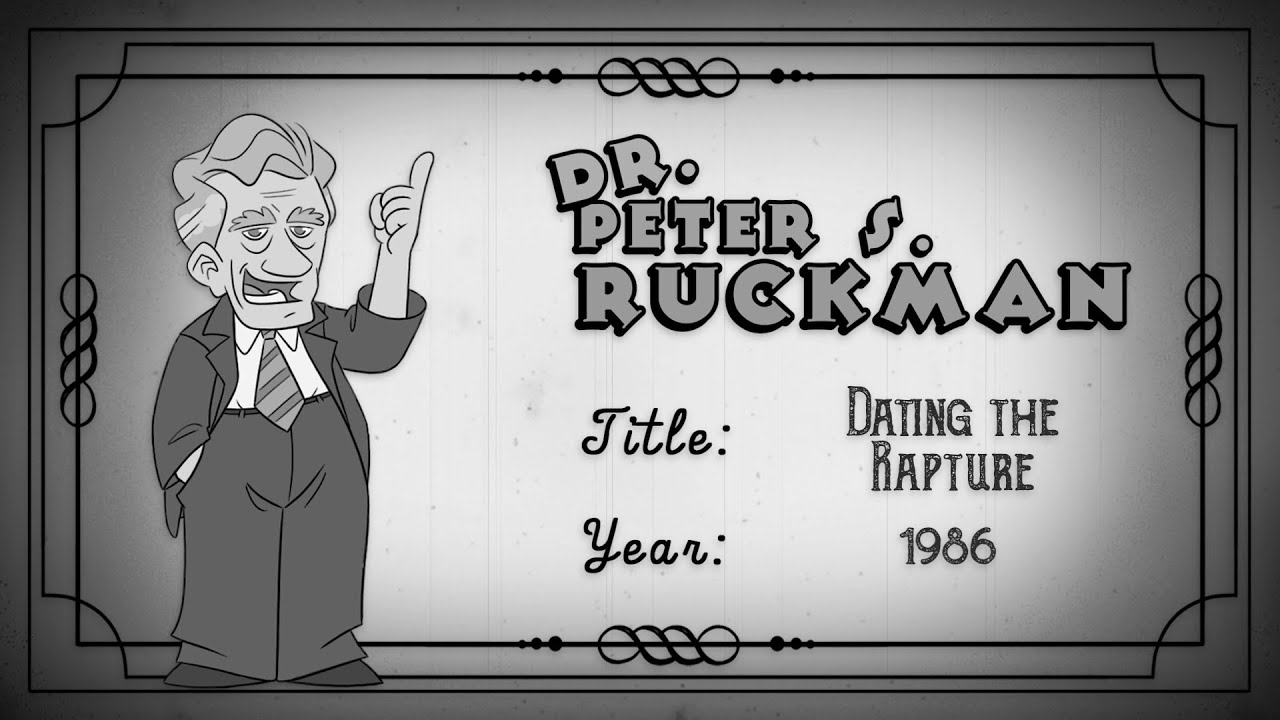 Dating the Rapture | Dr. Peter S. Ruckman | feat. Pastor Mike Veach ...