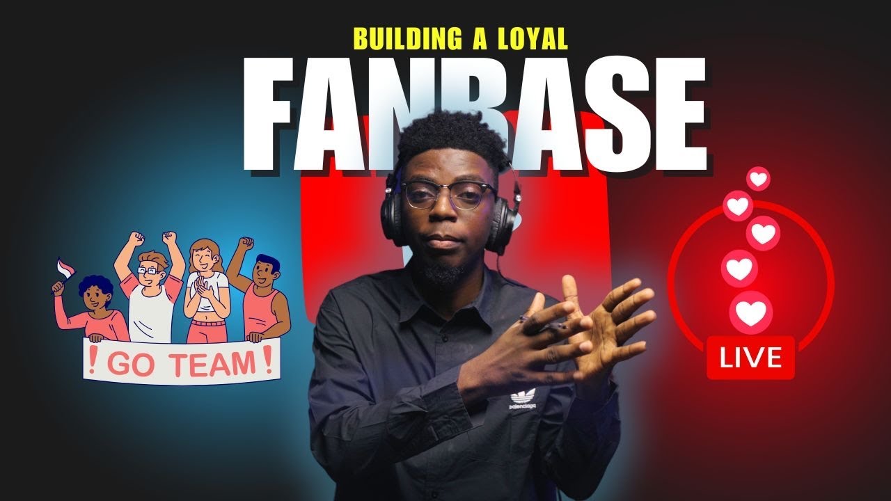 How to Build a Loyal YouTube Fanbase As An Artist - YouTube