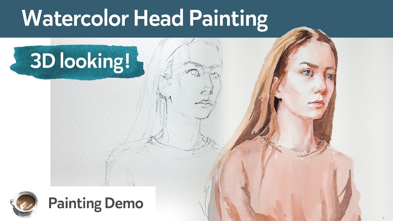 Watercolor Head Painting - create 3-dimensional looking portrait - YouTube
