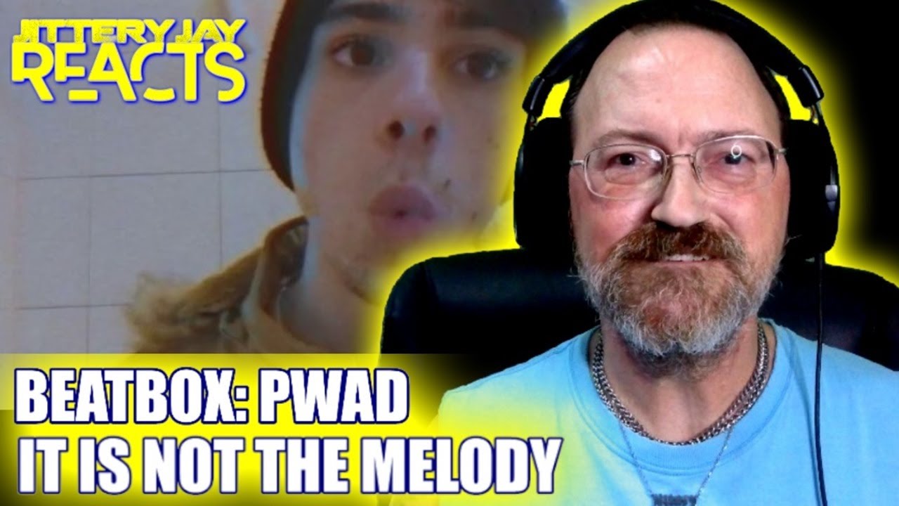 Beatbox: Pwad - It Is Not The Melody - Reaction - YouTube