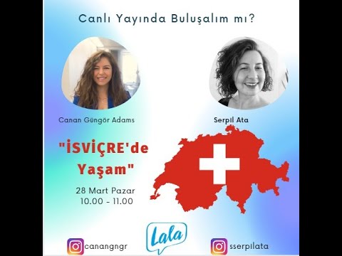 Kültürler Konuşuyor#3 / İsviçre / Canan Güngör Adams ve Serpil Ata