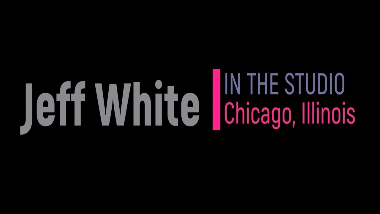 Jeff White - IN THE STUDIO - YouTube