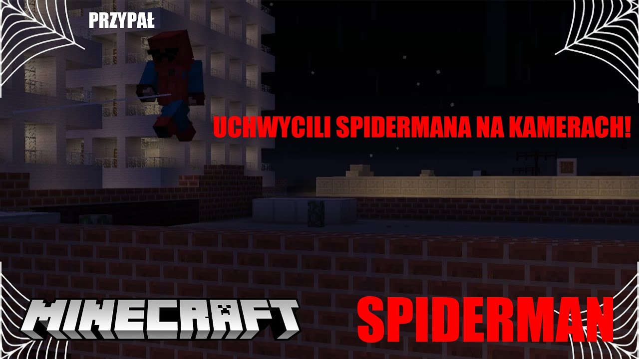 KAMERY UCHWYCIŁY SPIDERMANA! *Daily Bugle* - Minecraft Spiderman - YouTube