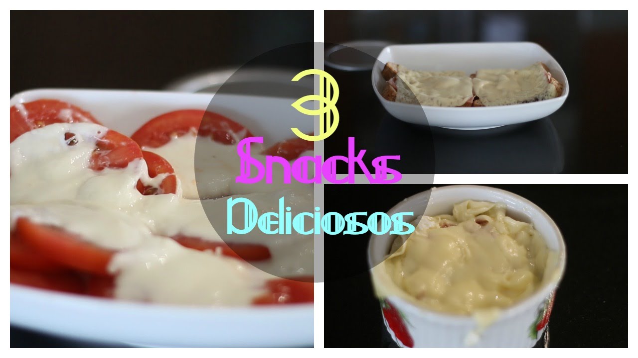 3 Snacks Deliciosos - YouTube