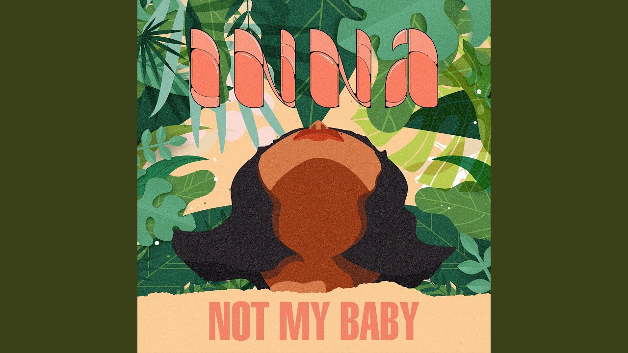 Not My Baby - YouTube