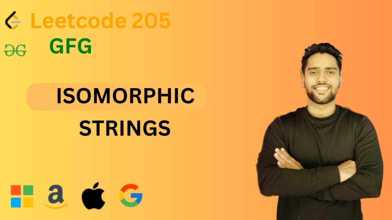 Isomorphic Strings Leetcode 205 Gfg Full Solution In C Easy To 7413
