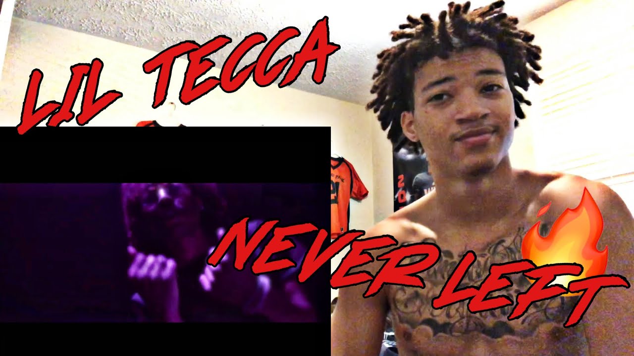 Lil Tecca - Never Left (Official Music Video) Reaction 🔥🔥 - YouTube
