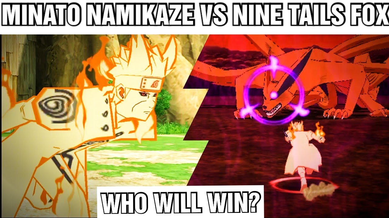 MINATO NAMIKAZE VS NINE TAILED FOX | NARUTO X BORUTO NINJA VOLTAGE # ...