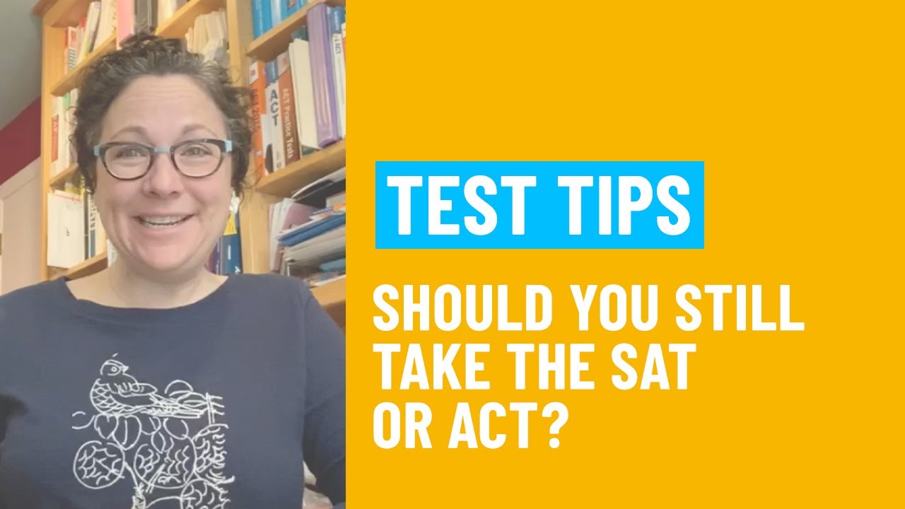Test Optional College Admissions: Should You Still Take the ACT or SAT ...