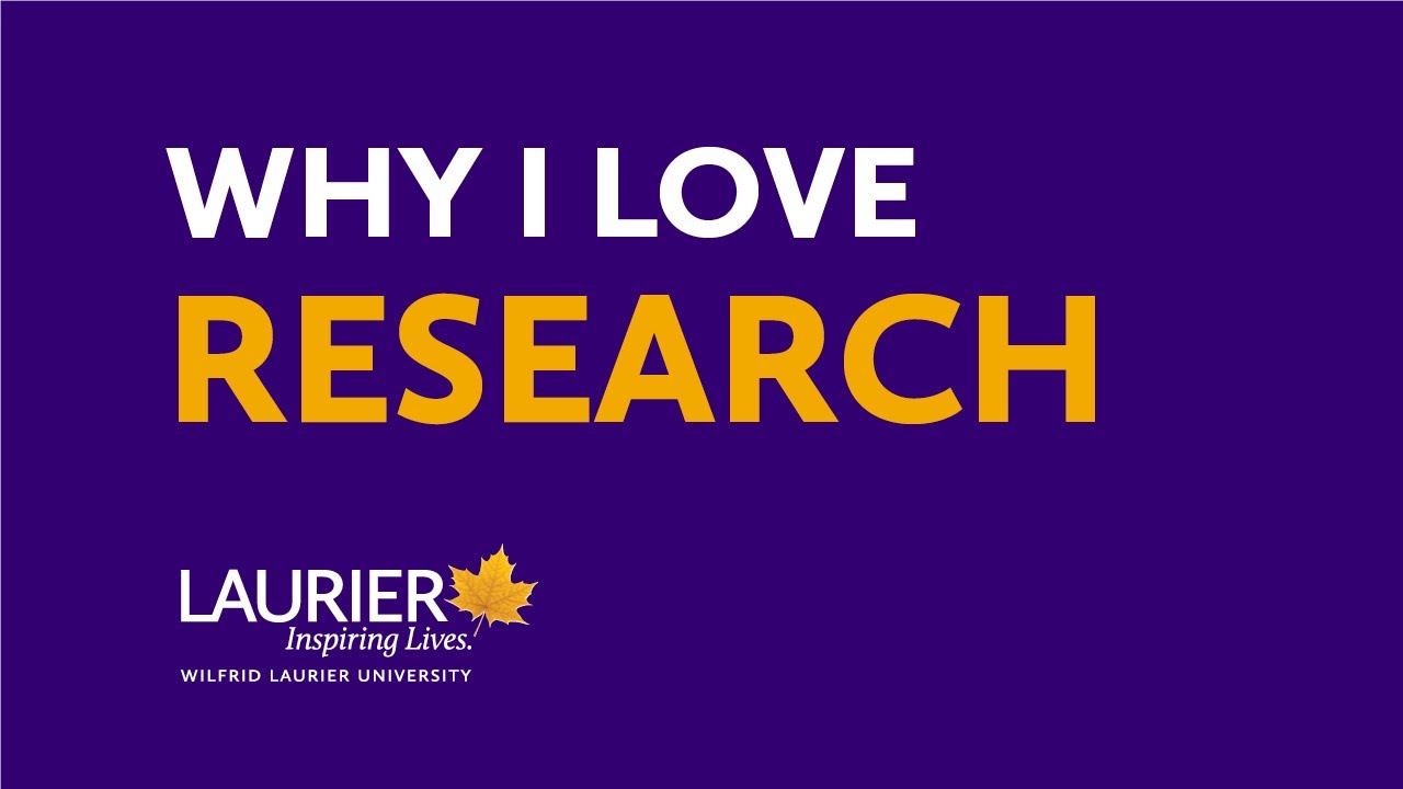 Laurier Students Love Research - YouTube