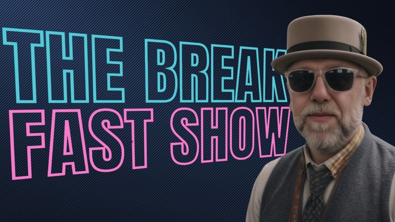 The Break Fast Show #814 - YouTube