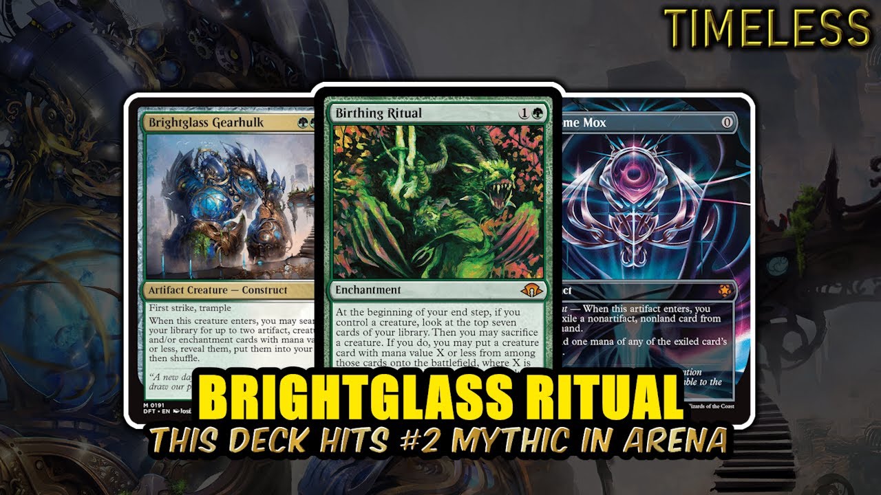 Brightglass Ritual Goes 23-1 to #2 Mythic in Timeless! | Timeless BO3 ...