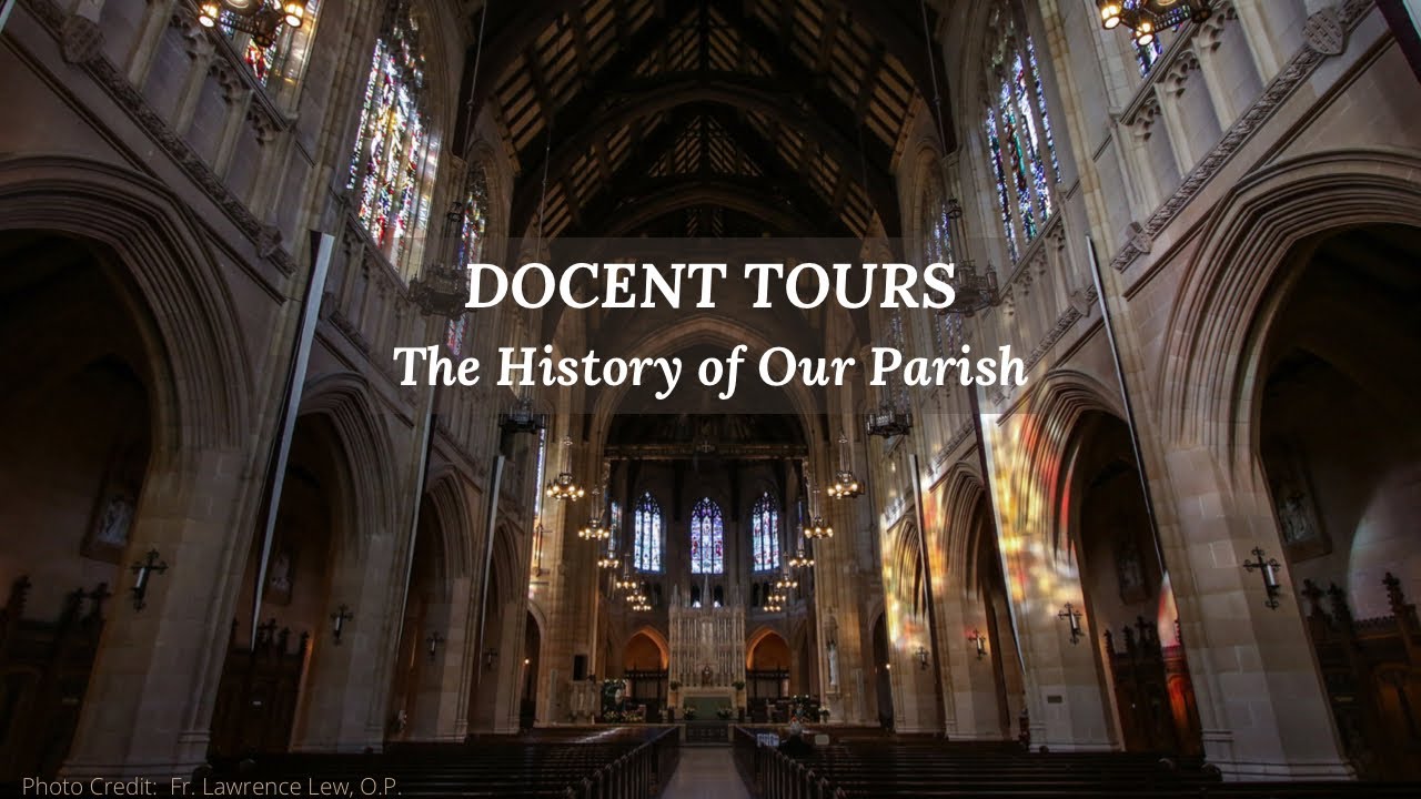 Docent Tours: The History of Our Parish (#1) - YouTube