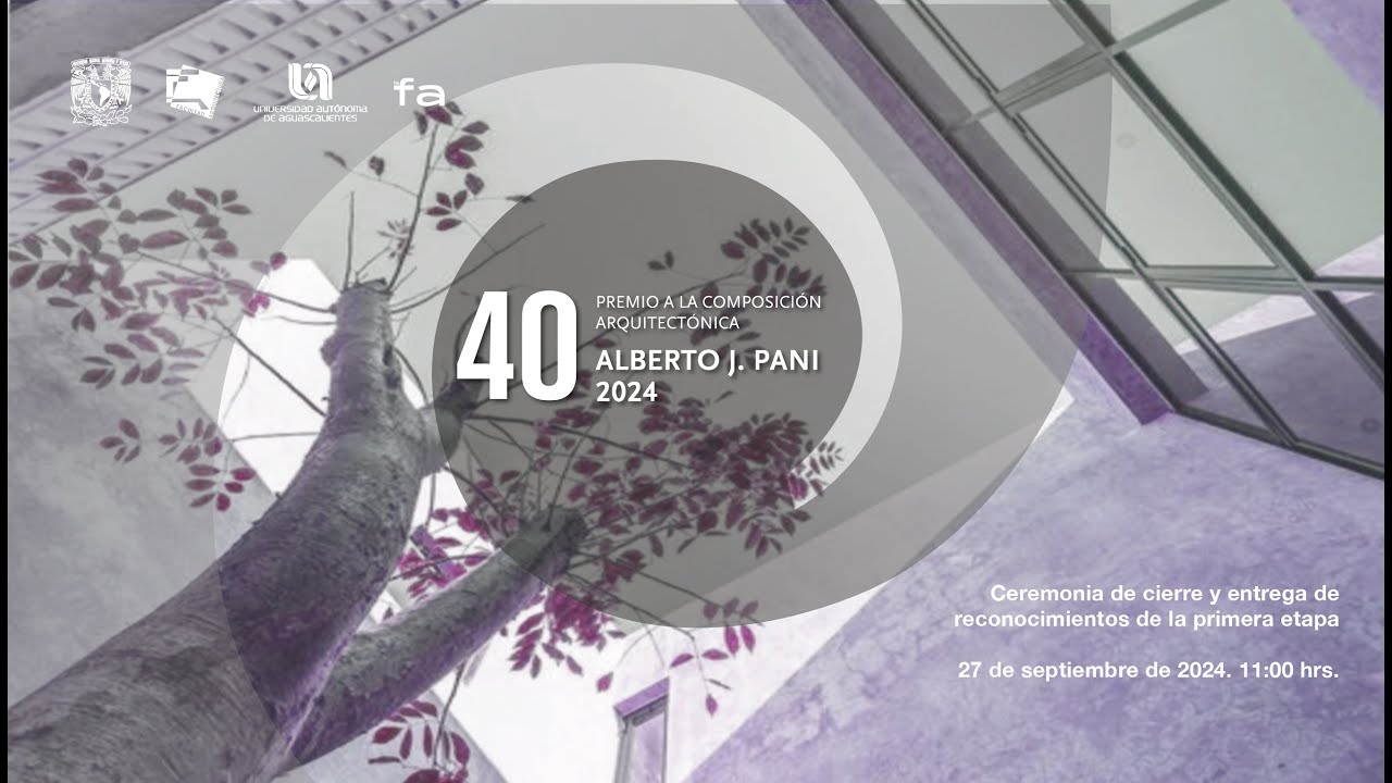 40 Premio a la composición arquitectónica Alberto J. Pani-Ceremonia de ...