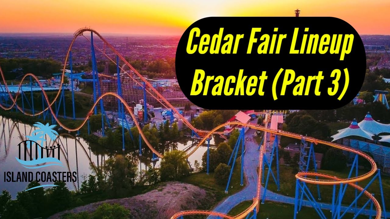 Cedar Fair Best Coaster Lineups Bracket (Part 3) - YouTube