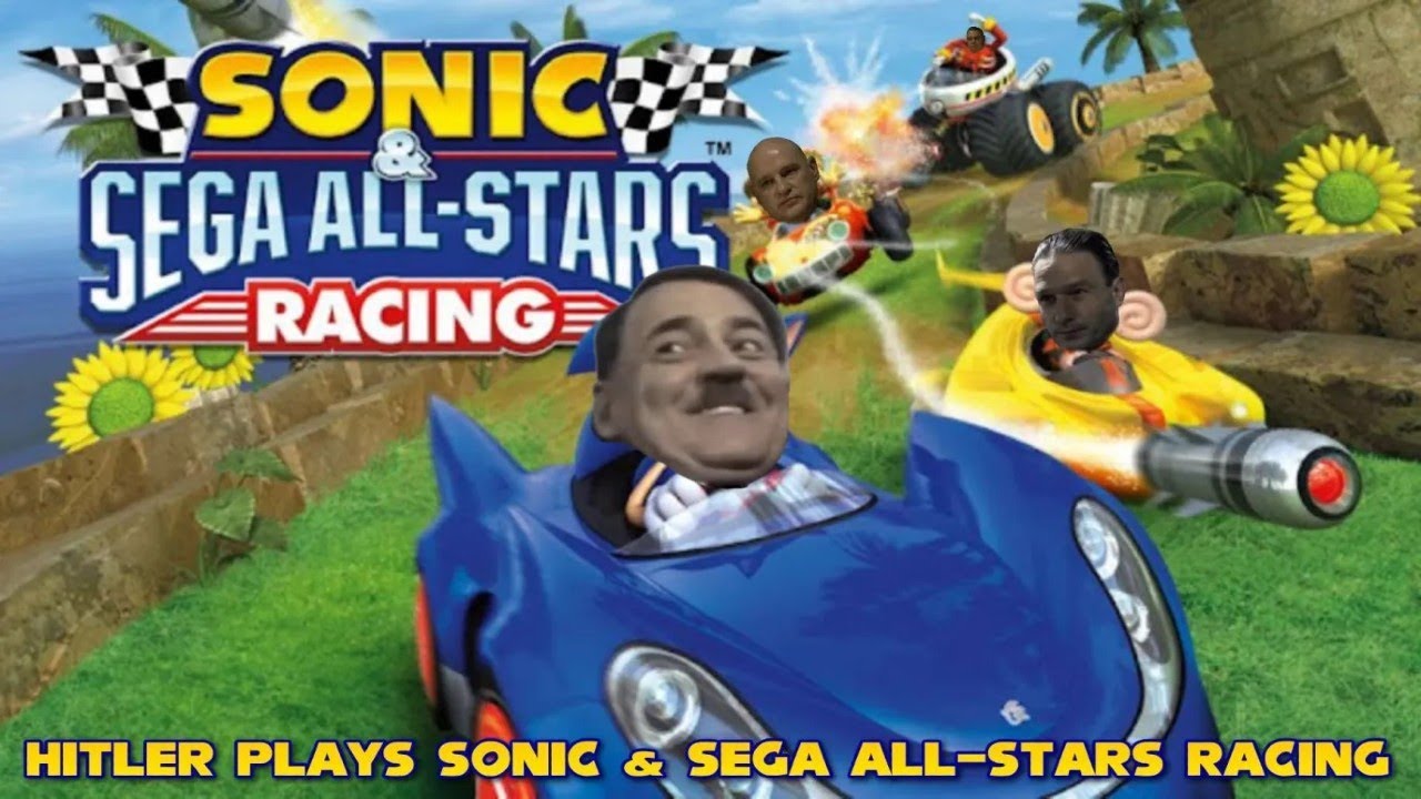 Hitler plays Sonic & Sega All-Stars Racing - YouTube
