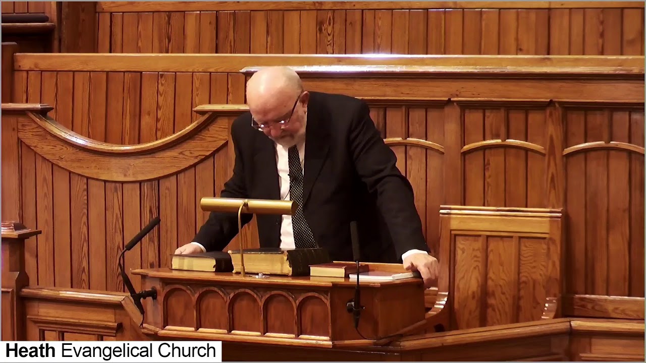 Heath Evangelical Church Live Stream - 23rd February 2020 PM - YouTube