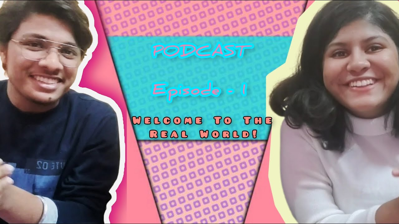 Lets Hear Ep - 01 ft. Adrija Mukherjee|Podcast|Living away from home ...