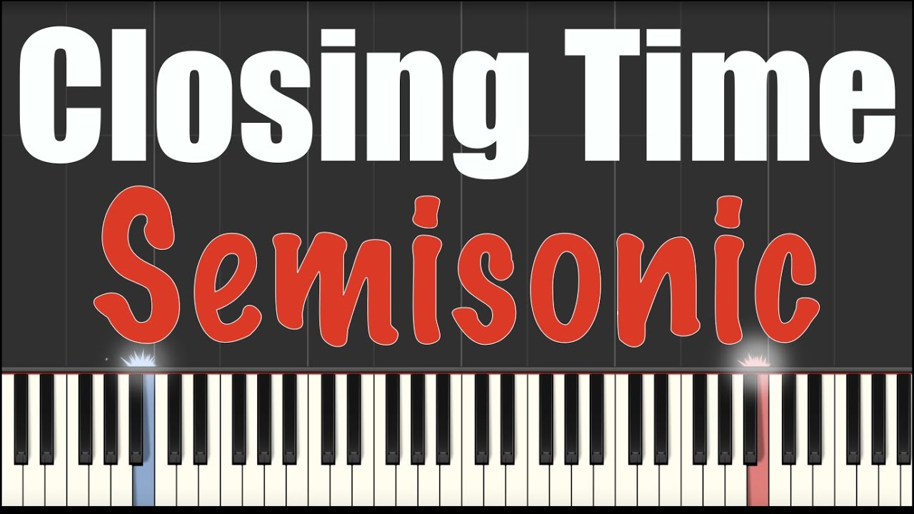 Closing Time - Semisonic - Piano Tutorial - YouTube