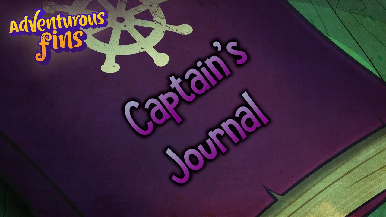 Captain's Journal | Adventurous Fins - Episode 3 - YouTube