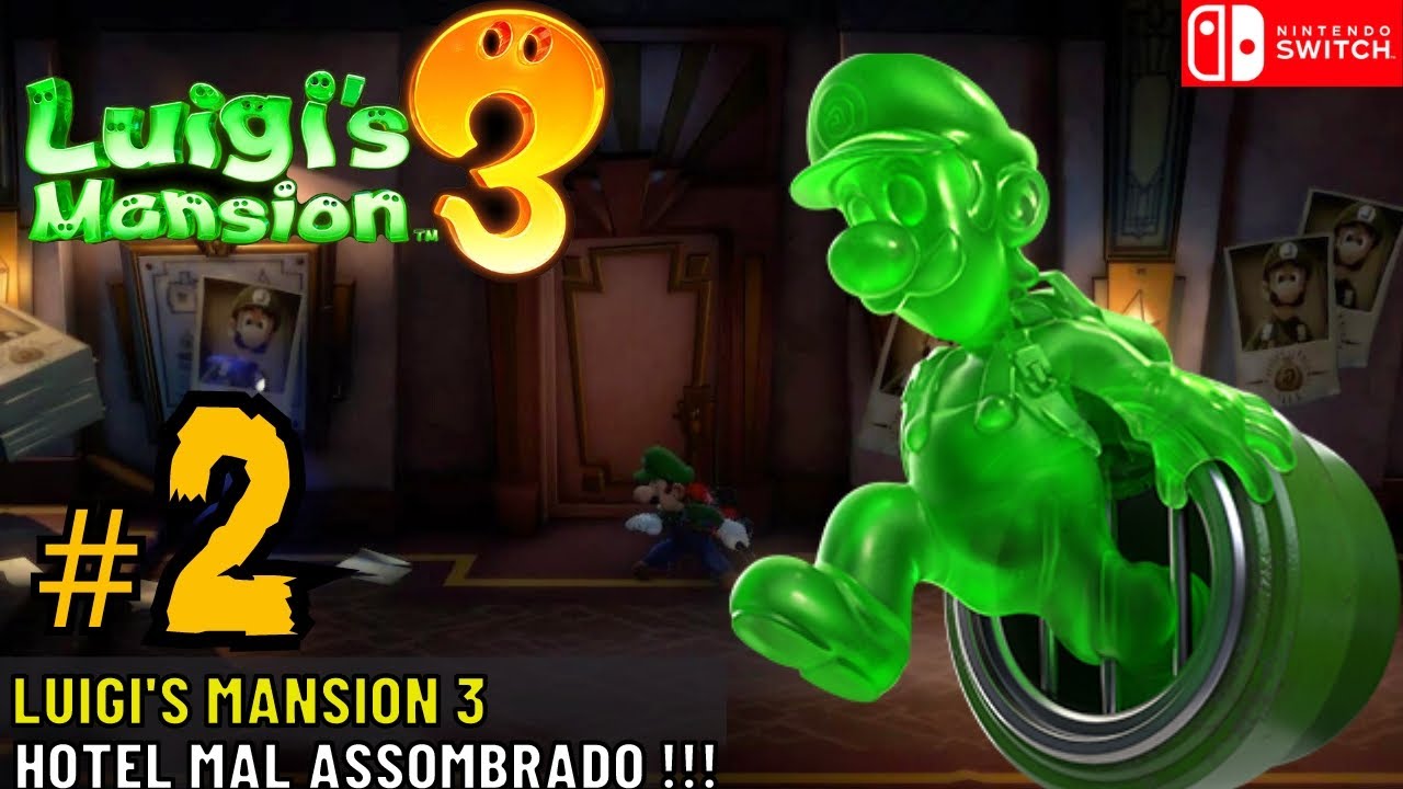 Luigi's Mansion 3 #2 | 5F RIP SUITES, TEMOS O GOOIGI O SLIME VERDE ...