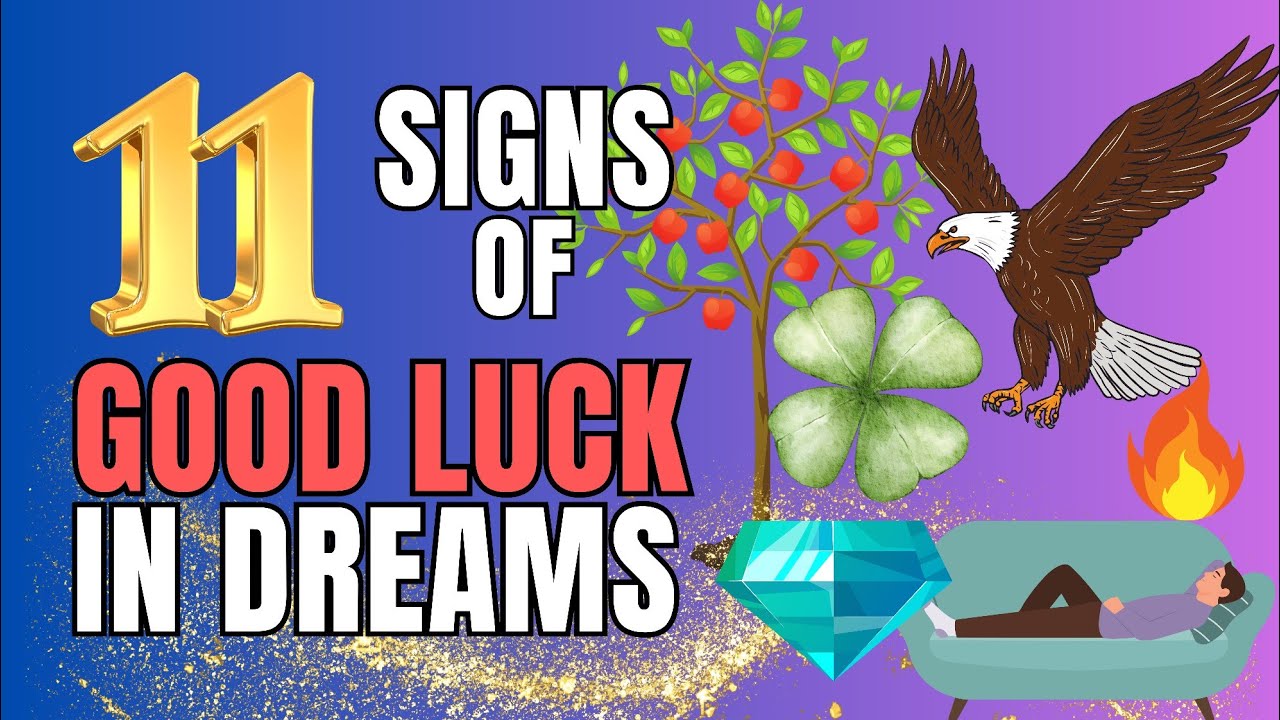 11 Signs Of Good Luck In Dreams | Ziggy Natural - YouTube