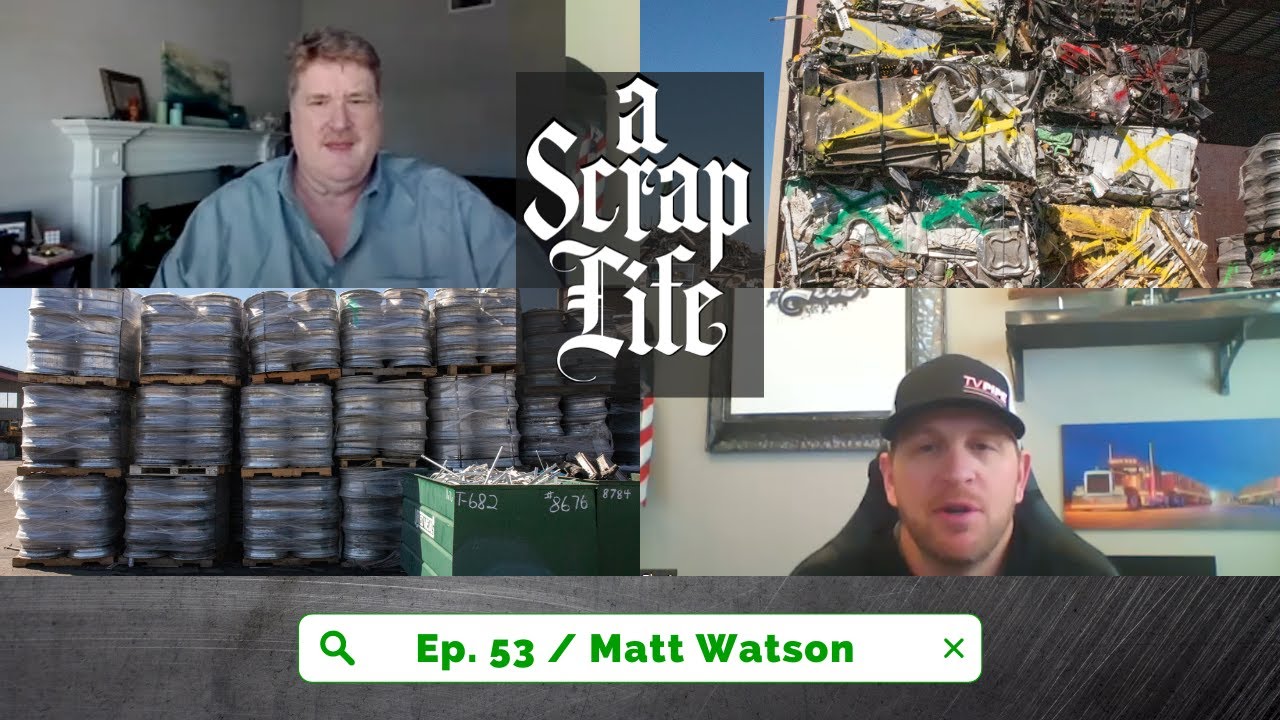 A Scrap Life: Episode 54 | Matt Watson | Precious Metals Commodity ...