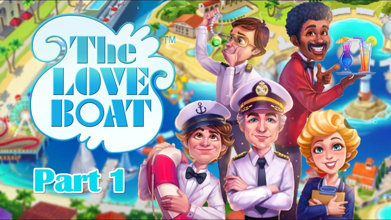 THE LOVE BOAT Gameplay Part 1 (Level 1 to 3) - Adventure Begin - YouTube