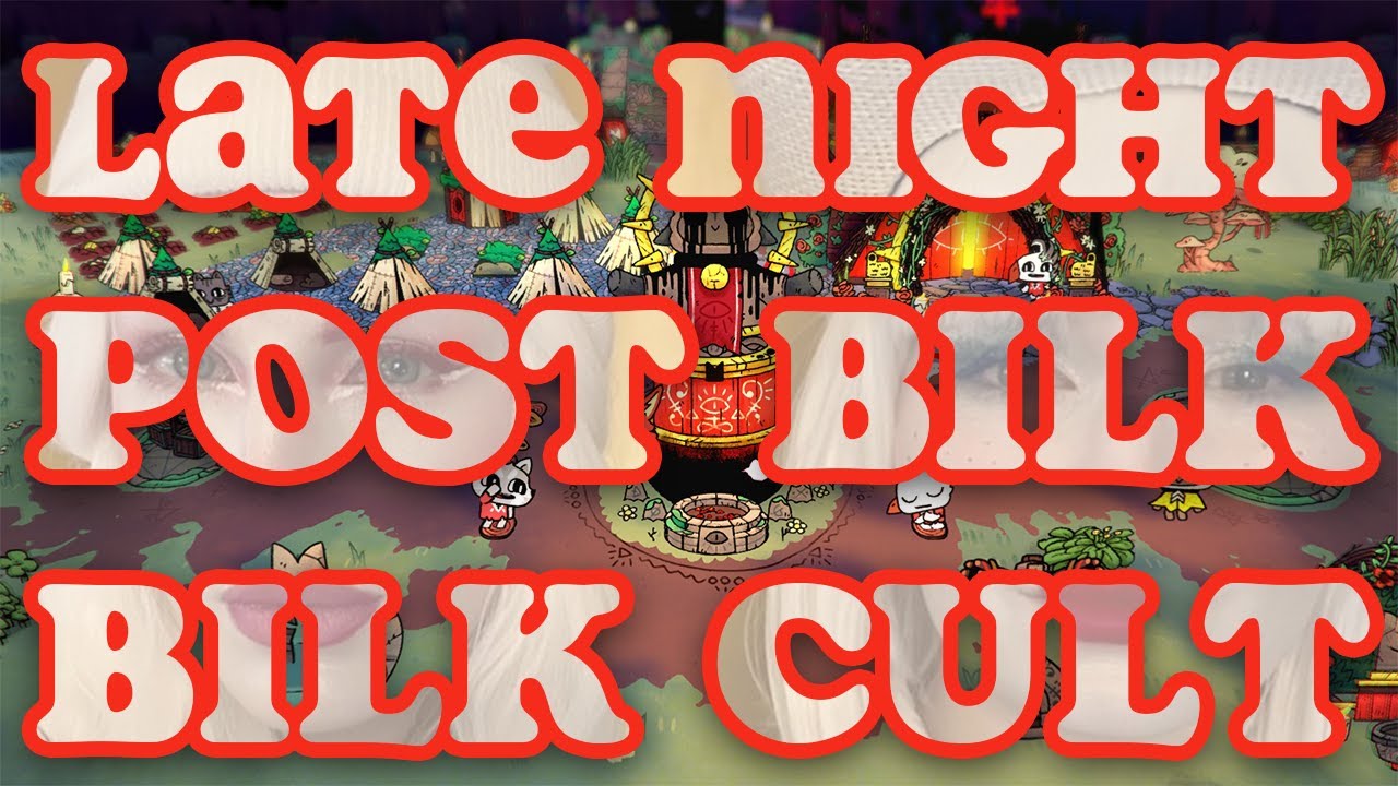 ️ Late Night De-Bilked Bilkers Getting Culty ️ - Cult Of The Lamb - YouTube