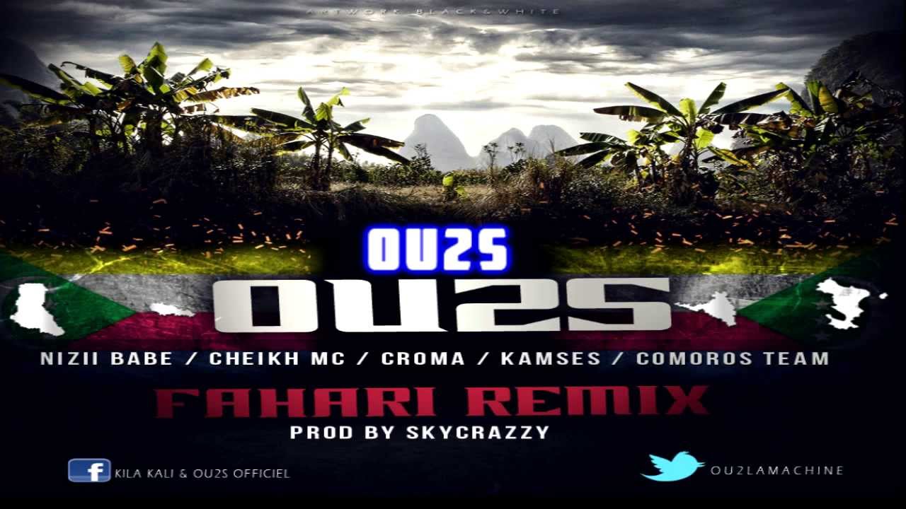 FAHARI (REMIX) - OU2S FEAT. NIZII BABE, CHEIKH MC, CROMA, KAMSES ...