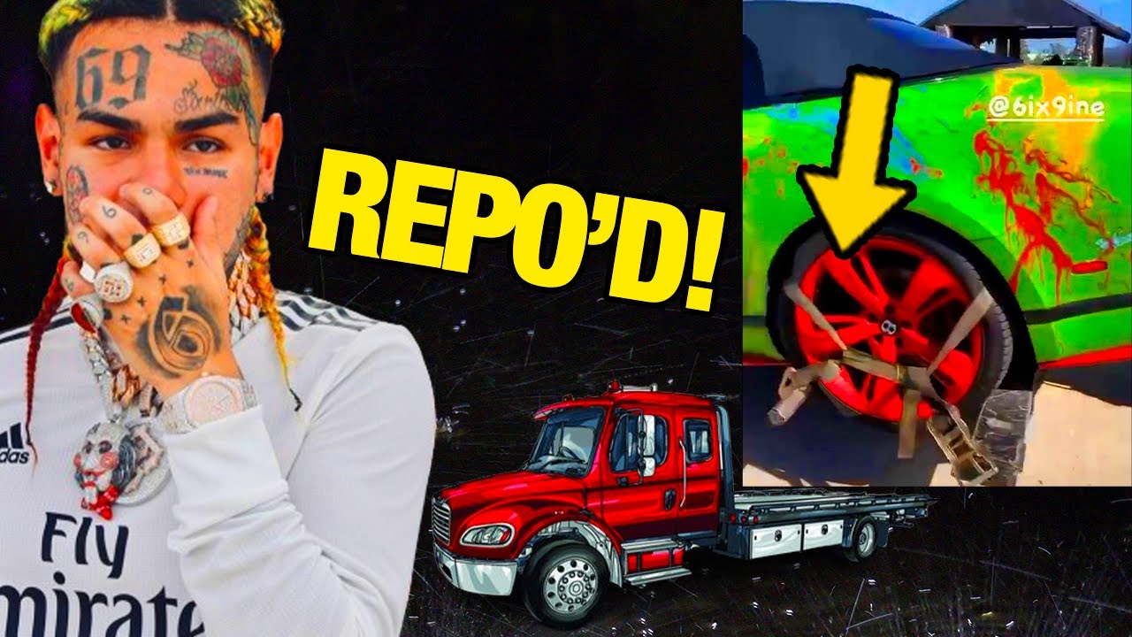 6ix9ine: All Cars get REPOSSESSED for Non-Payment (It's OVER!) - YouTube