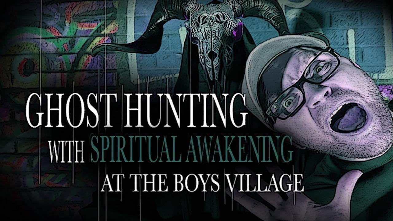 We Spent the Night Ghost Hunting at Boys Village (ft Spiritual ...