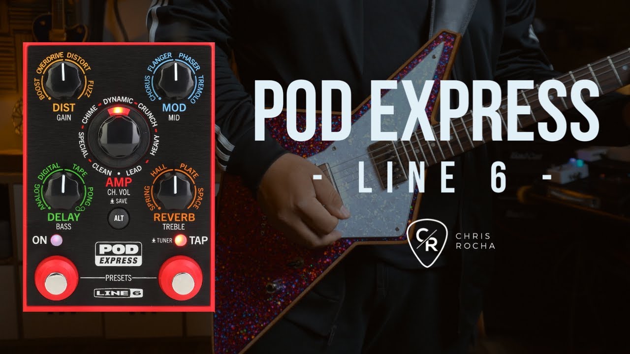 Demo: Line 6 POD Express Guitar Pedal | Chris Rocha Canal Oficial - YouTube