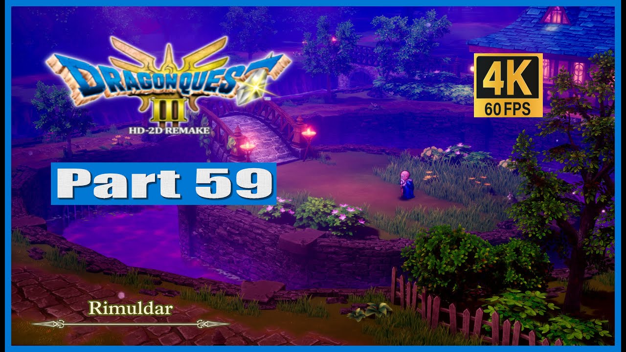 Dragon Quest III HD 2D Remake Part 59 The Town of Rimuldar - YouTube
