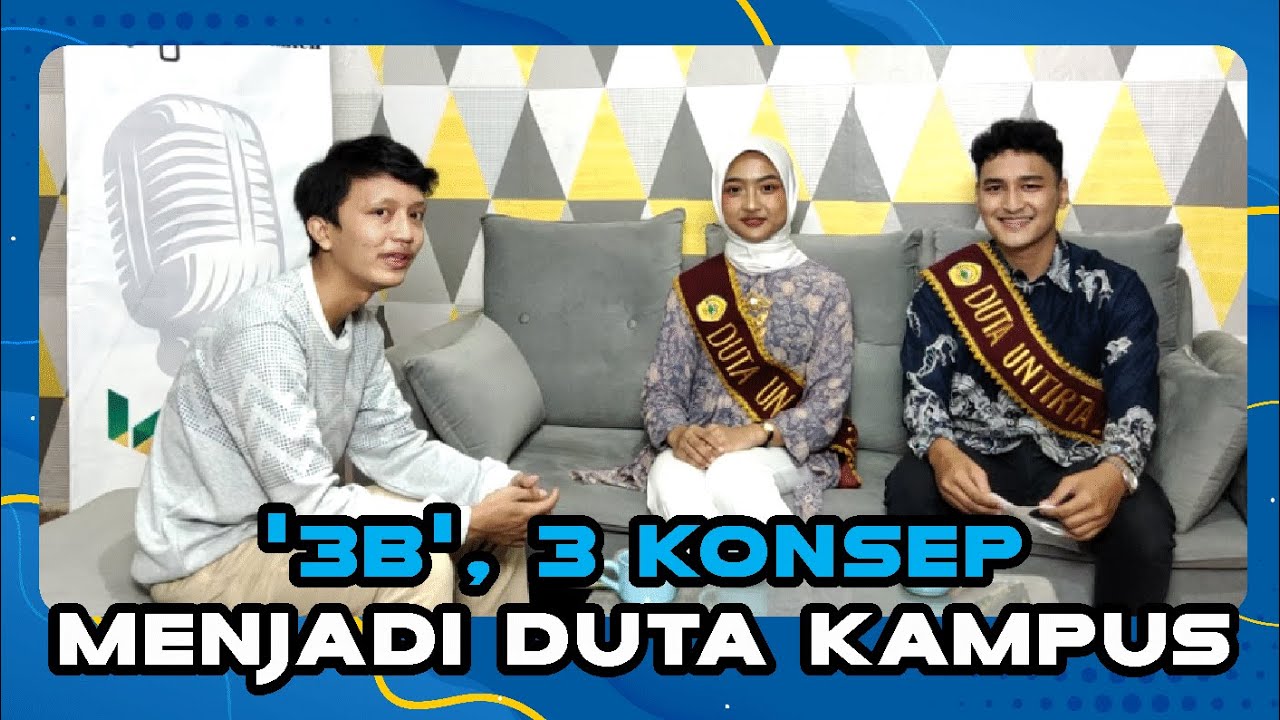 DUTA UNTIRTA BERI TIPS MENJADI DUTA KAMPUS - YouTube