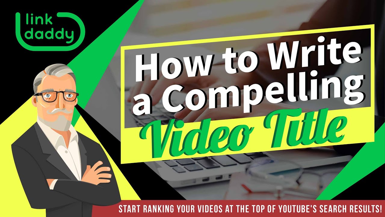 Video SEO - How to Write a Compelling Video Title - YouTube