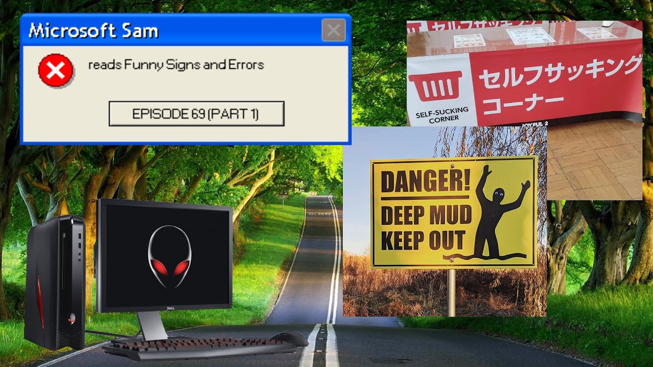 Microsoft Sam reads Funny Signs and Errors Episode 69 PART 1 - YouTube