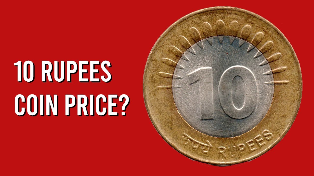 10 Rs Coin Price in 2025 – Rare or Common? - YouTube